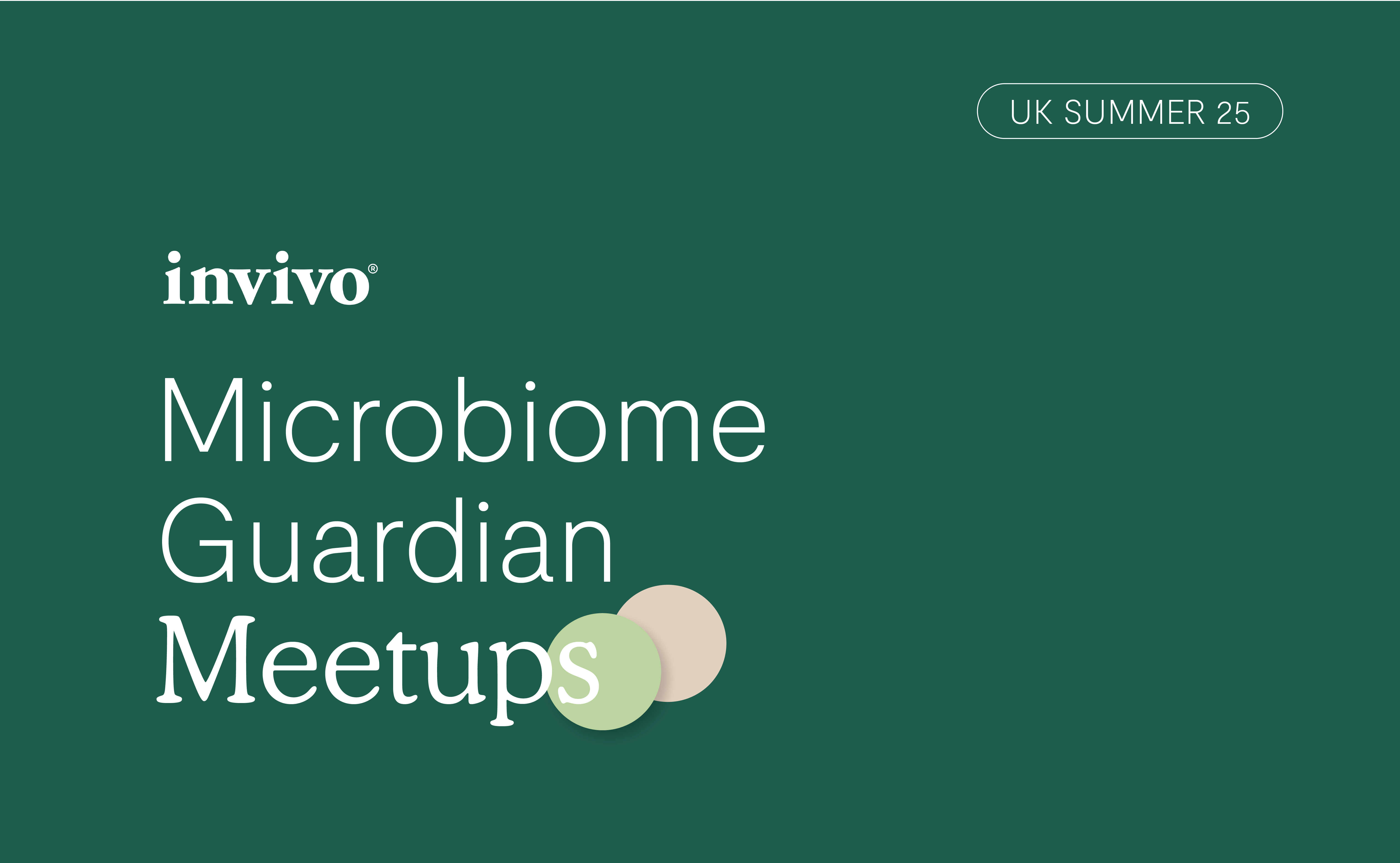 Microbiome Guardian Meetups Summer Tour 2025 - Invivo Healthcare